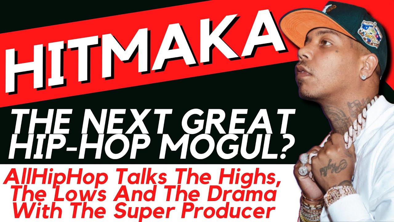 Hitmaka Reveals Domination Strategy Hhf Mag Hip Hop News And Culture The Hip Hop Fraternity